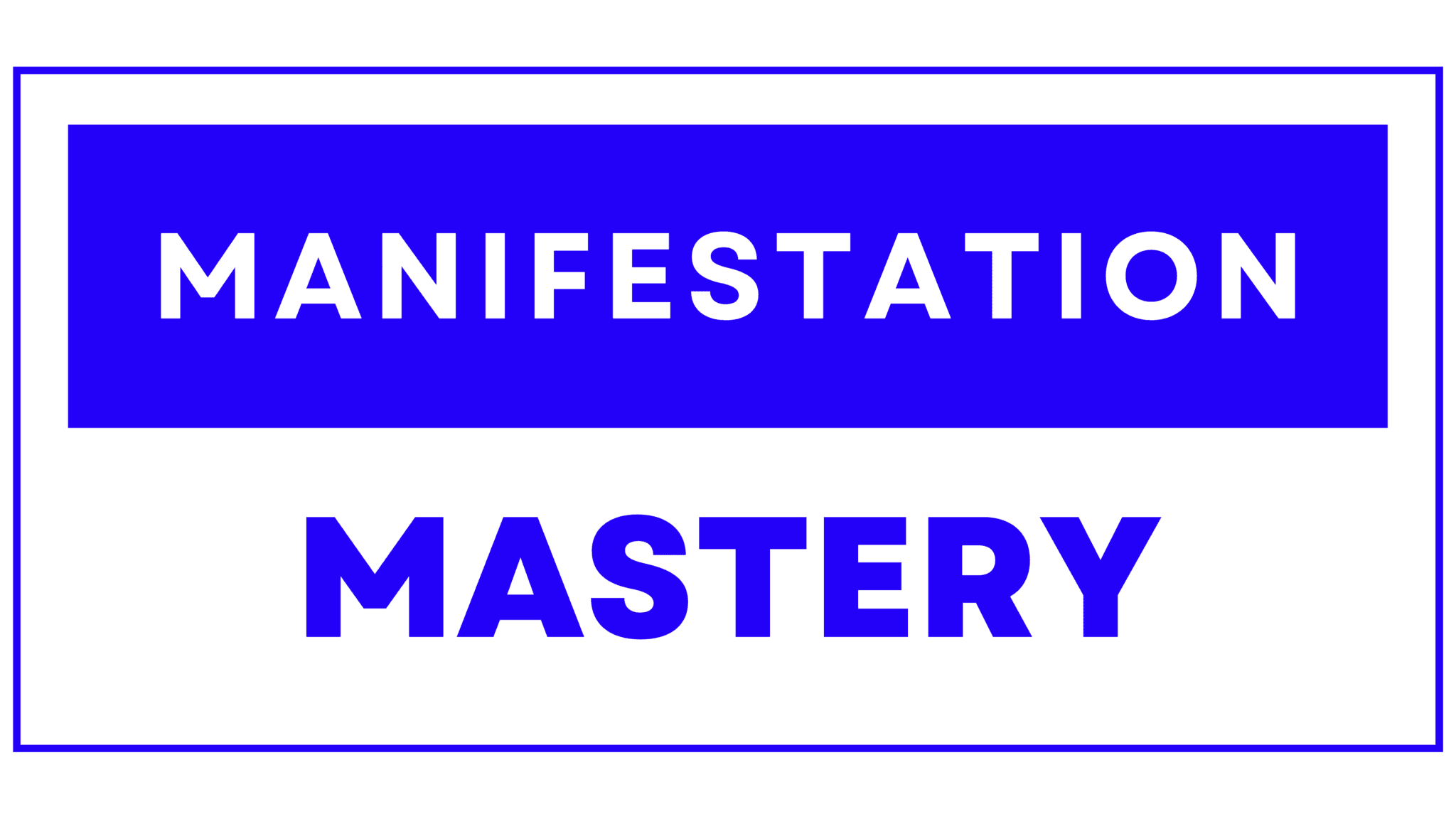 Manifestation Mastery - BIG MANIFESTATION